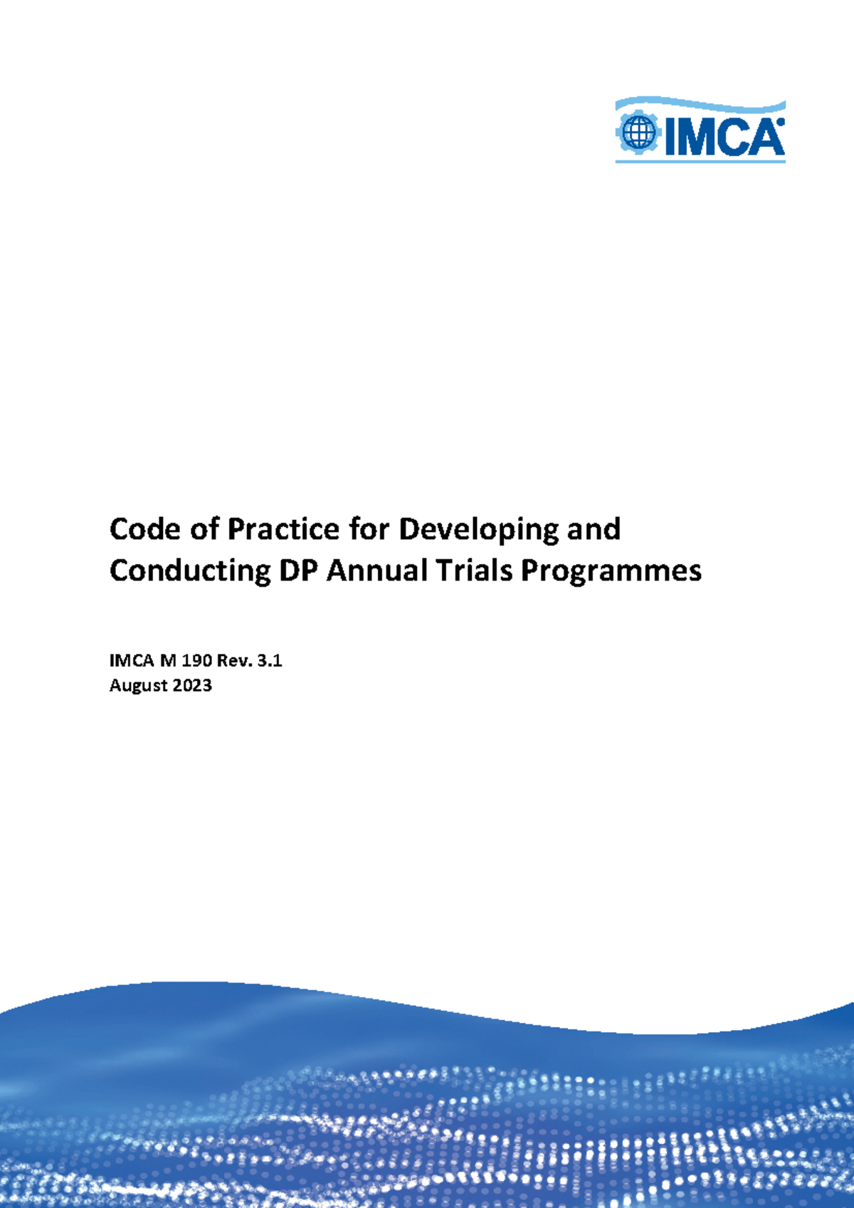 IMCA M 190 Rev. 3 - Code of Practice for DP Annual Trials Program - Studocu