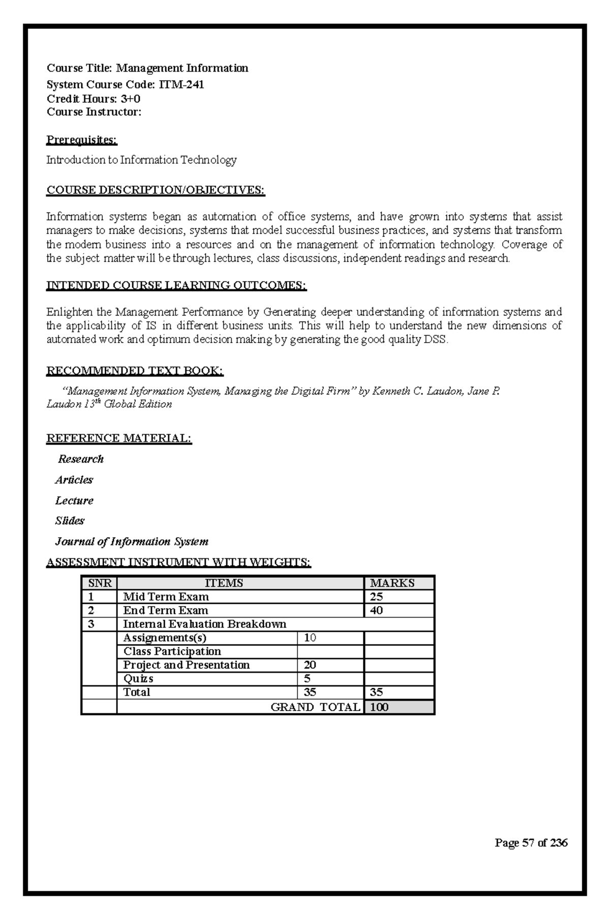 1. MIS Course Outline - Course Title: Management Information System Course Code: ITM- Credit ...