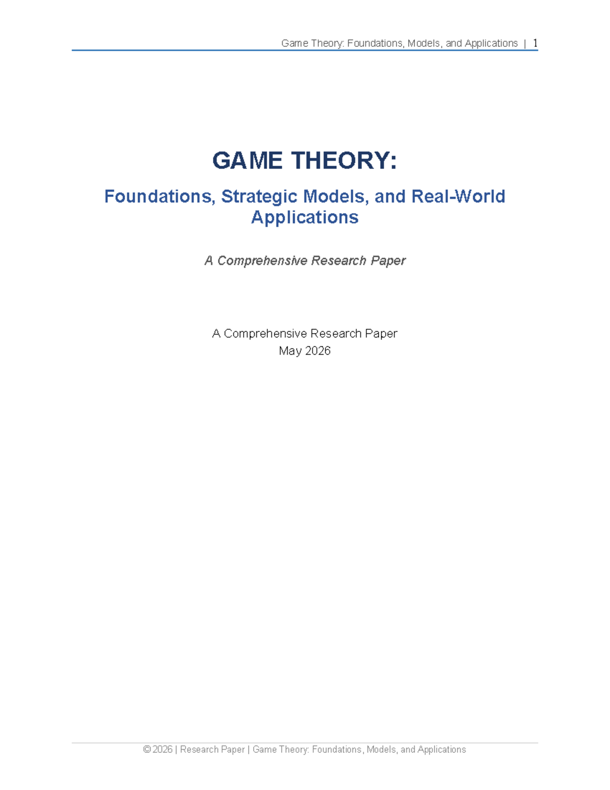 GAME THEORY 1: Foundations, Models, and Applications - A Research Paper ...