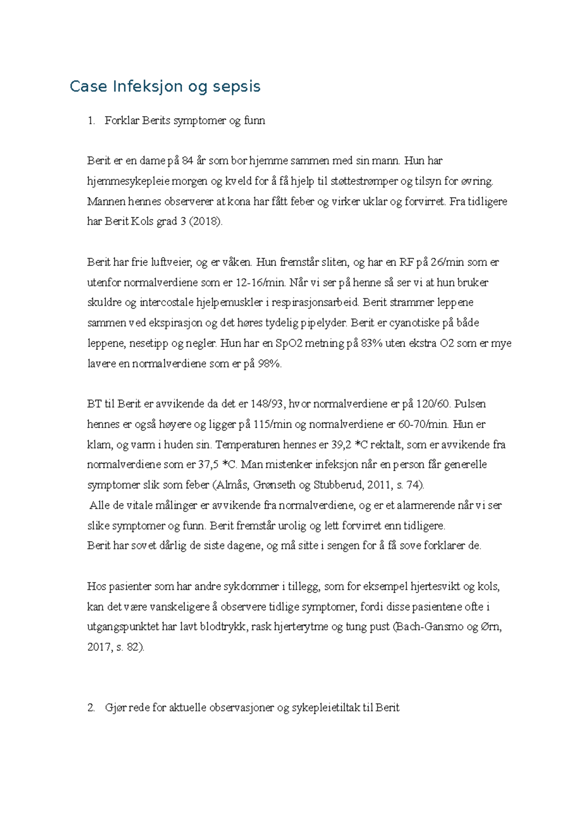 Case Study: Infeksjon og Sepsis hos Berit (Syd-2111) - Studocu