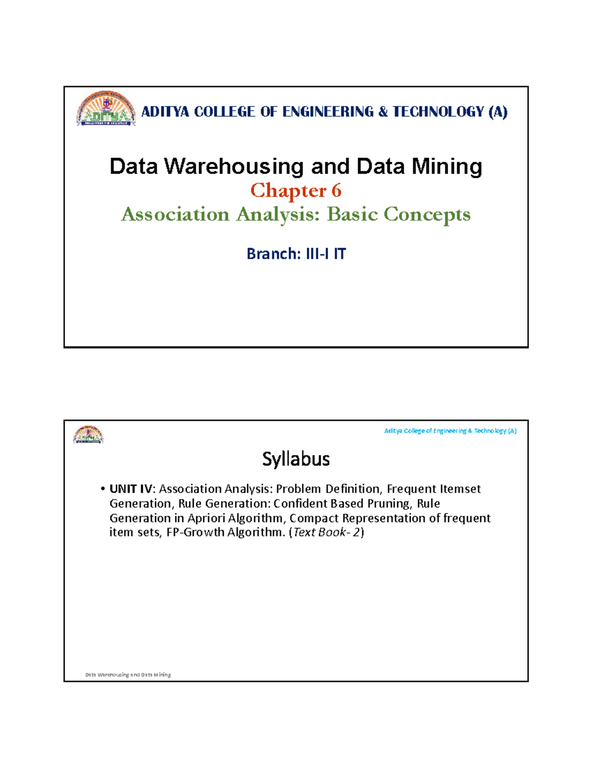 Data Warehousing and Data Mining (IT) Chapter 6: Association Analysis ...
