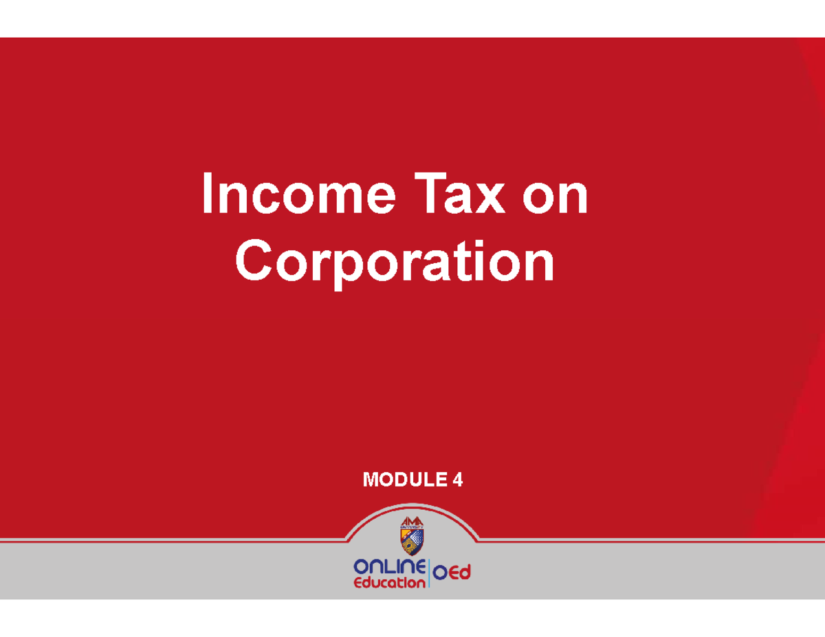 W4 Income Tax on Corporations: Detailed Module Study Guide - Studocu