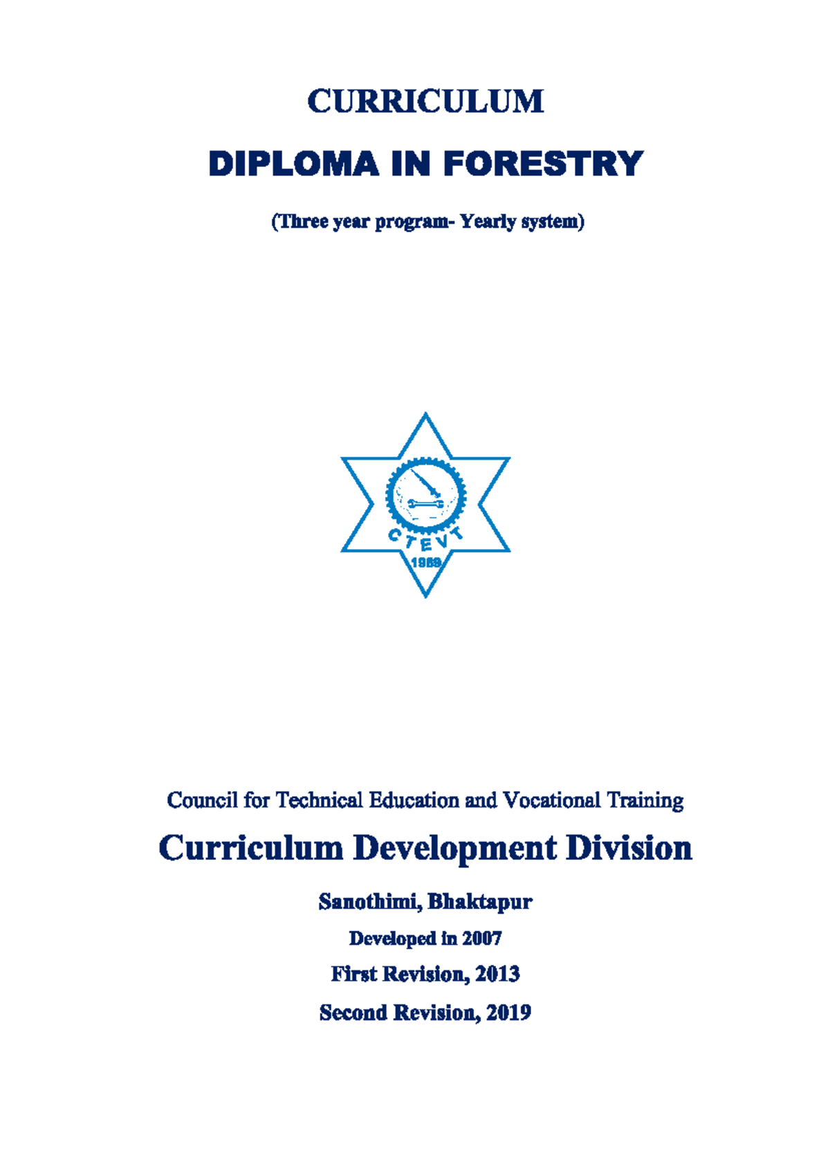 DIPLOMA IN FORESTRY CURRICULUM (CTEVT) - 3 Year Program Overview - Studocu