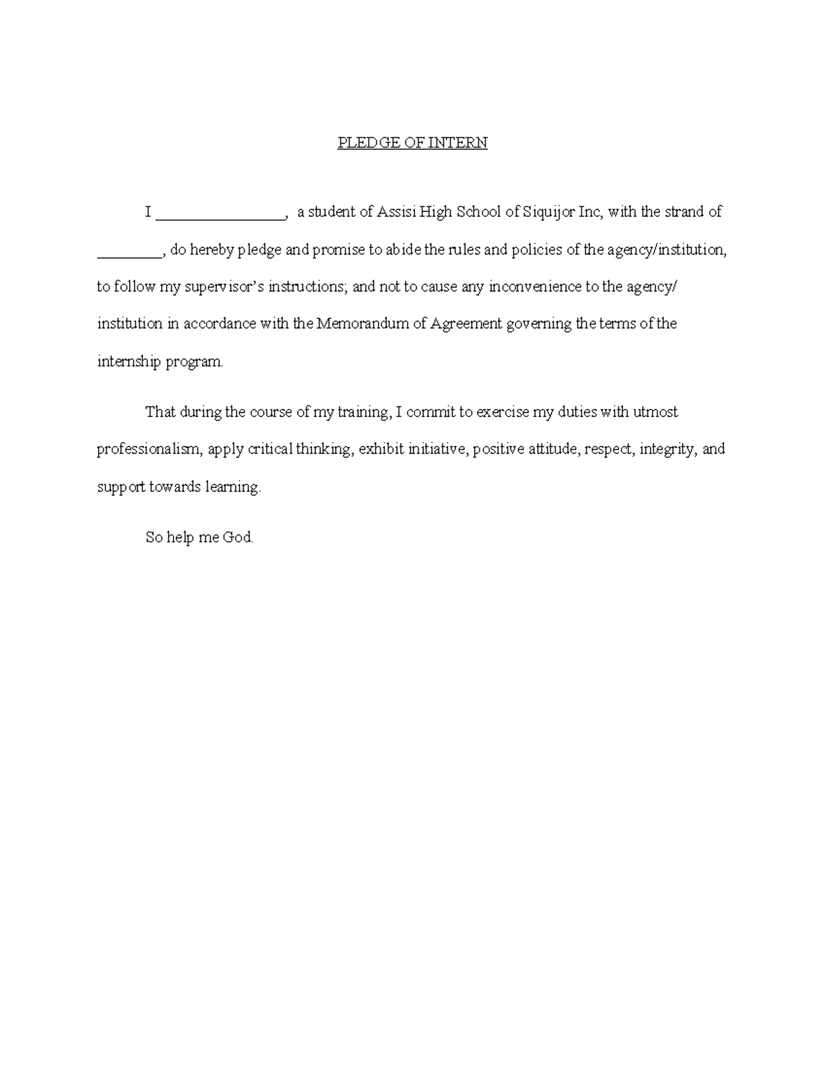 Pledge OF Intern - PLEDGE OF INTERN I ________________, a student of ...