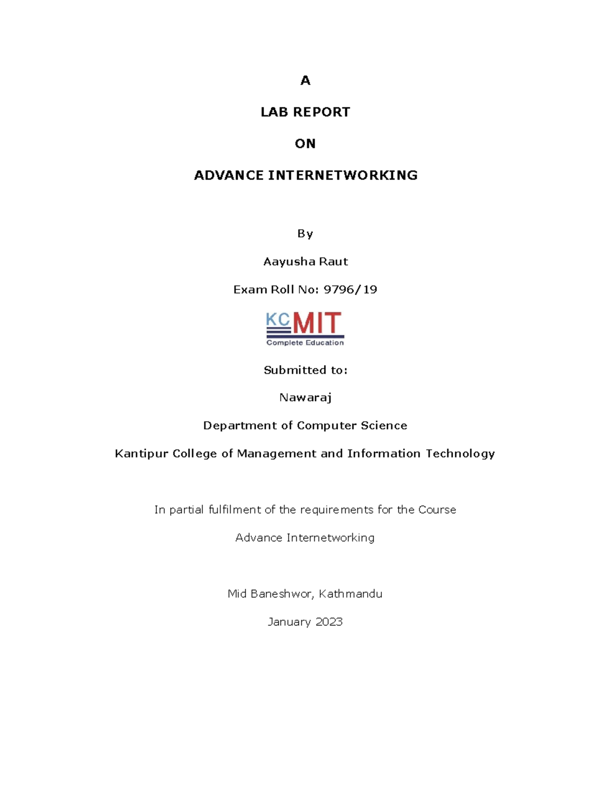Aiw - aiw lab report BIM - A LAB REPORT ON ADVANCE INTERNETWORKING By ...