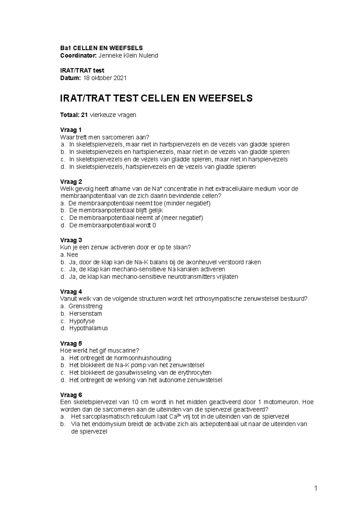 IRAT-TRAT C&W 2021 toets - Ba1 CELLEN EN WEEFSELS Coordinator: Jenneke ...
