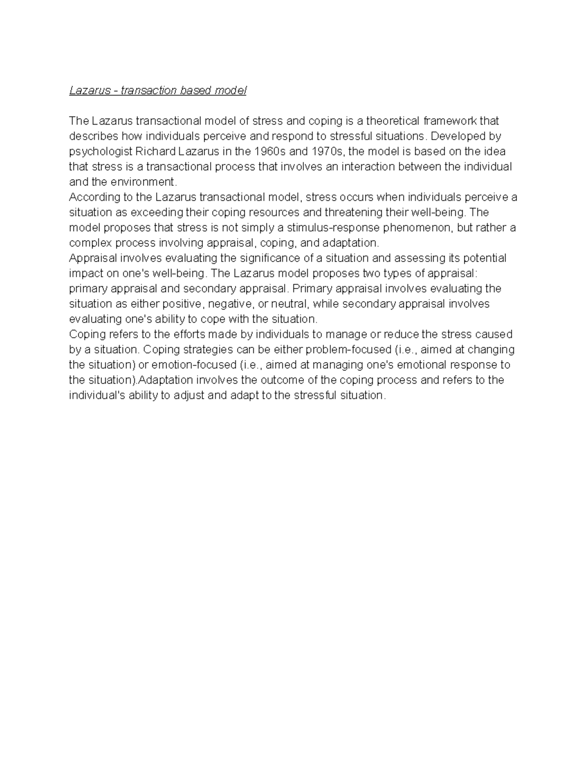 Lazarus - transaction based model - Developed by psychologist Richard ...