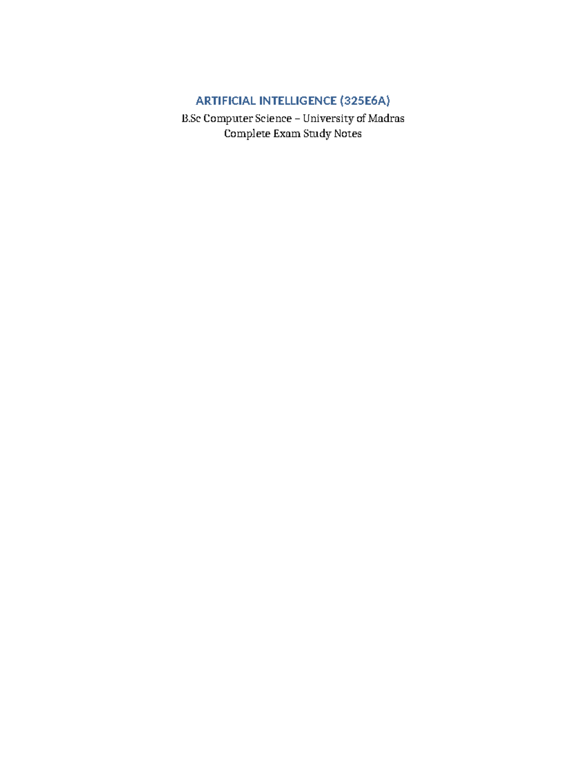 AI 325E6A Complete Study Notes for B.Sc. Computer Science Exam - Studocu