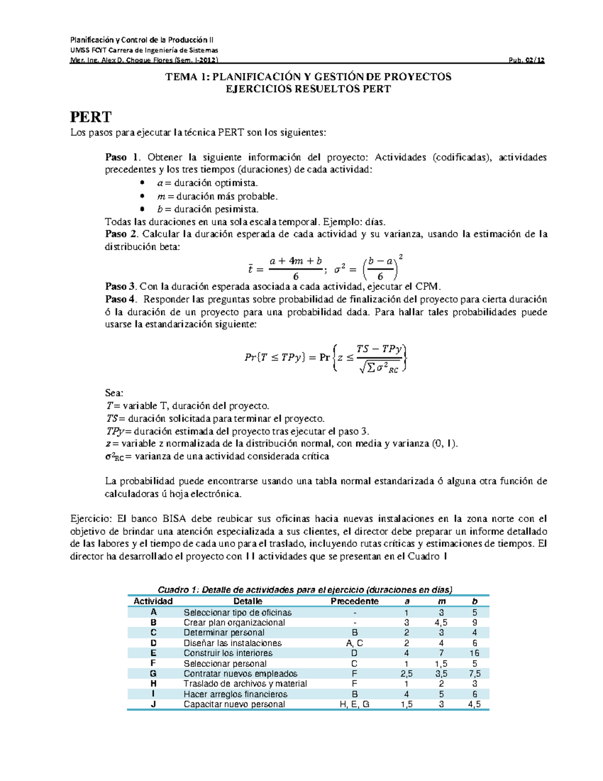 Ejercicios Resueltos de PERT - Ing. Alex Choque (I-2012) - Studocu