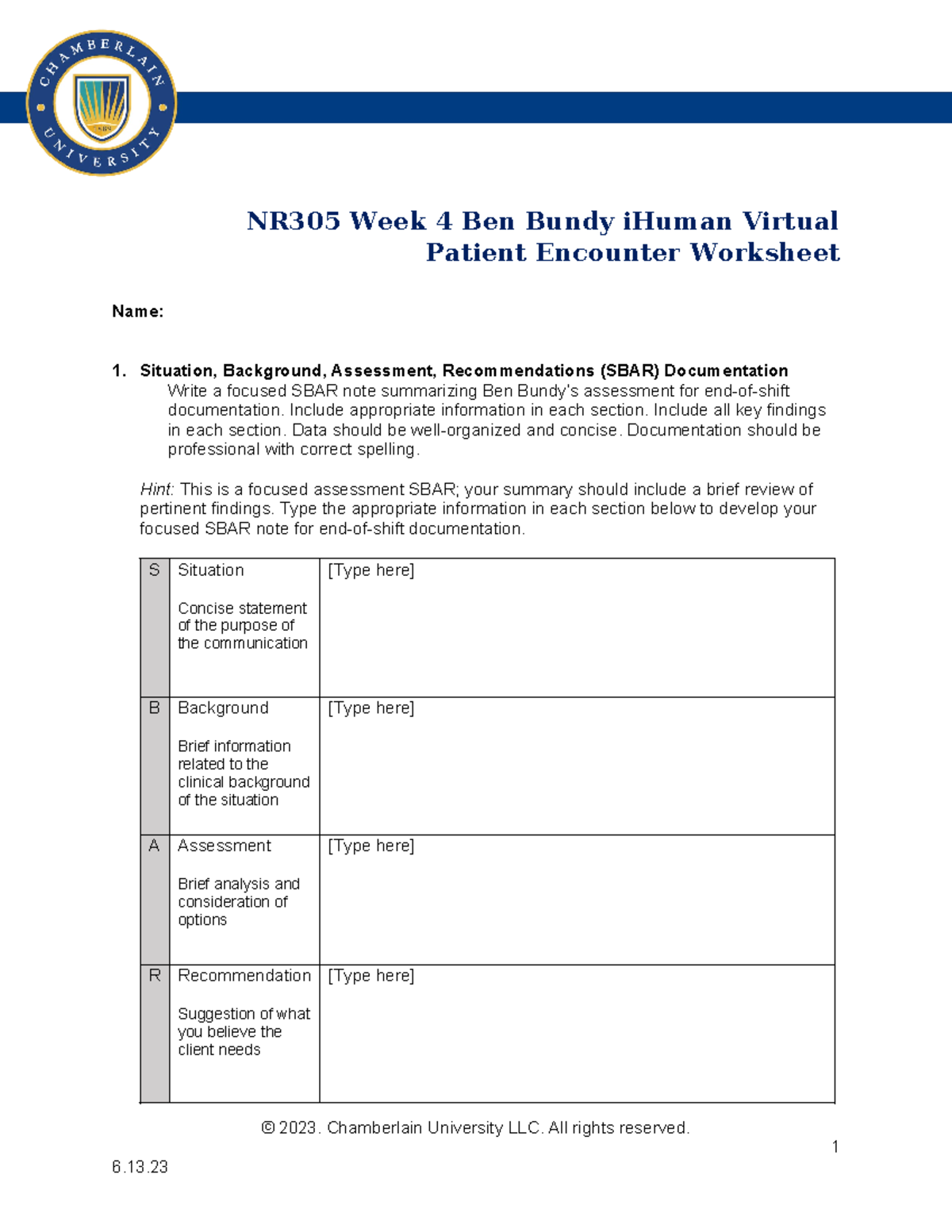 NR305 W4 Ben Bundy iHuman Patient Encounter SBAR Worksheet Template ...