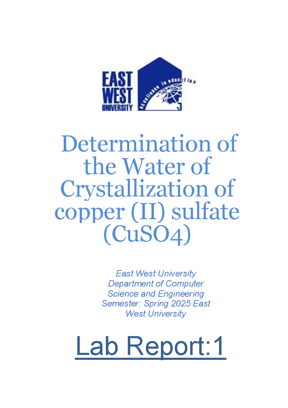 Lab Report: Determination of Water of Crystallization in CuSO4 (CHE109 ...