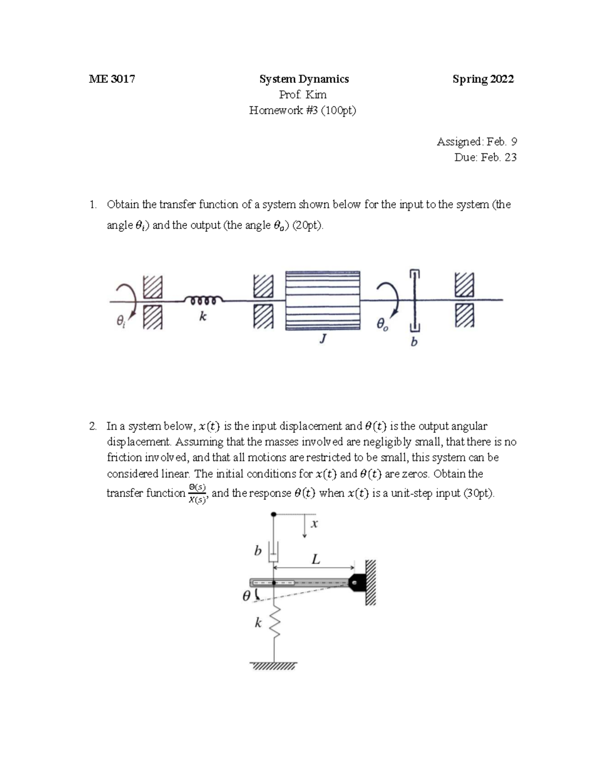 ME 3017 System Dynamics Prof. Kim Homework 3 (100pt) Spring 2022 - Studocu
