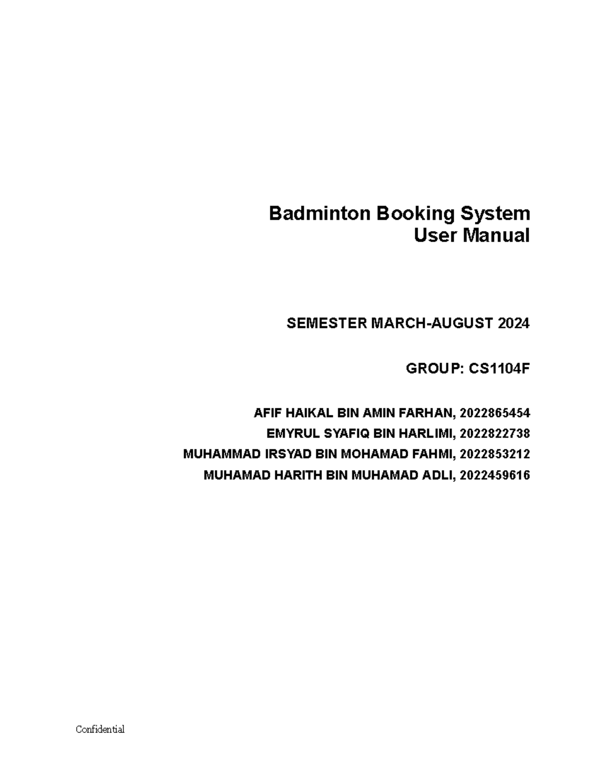 ISP250 - Badminton Booking System User Manual (Semester March-Aug 2024 ...