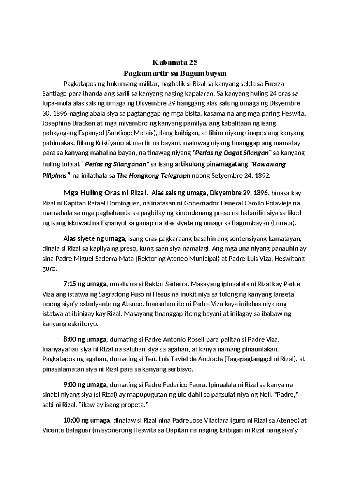 Kabanata 25: Huling Sandali at Pagkamartir ni Rizal sa Bagumbayan - Studocu