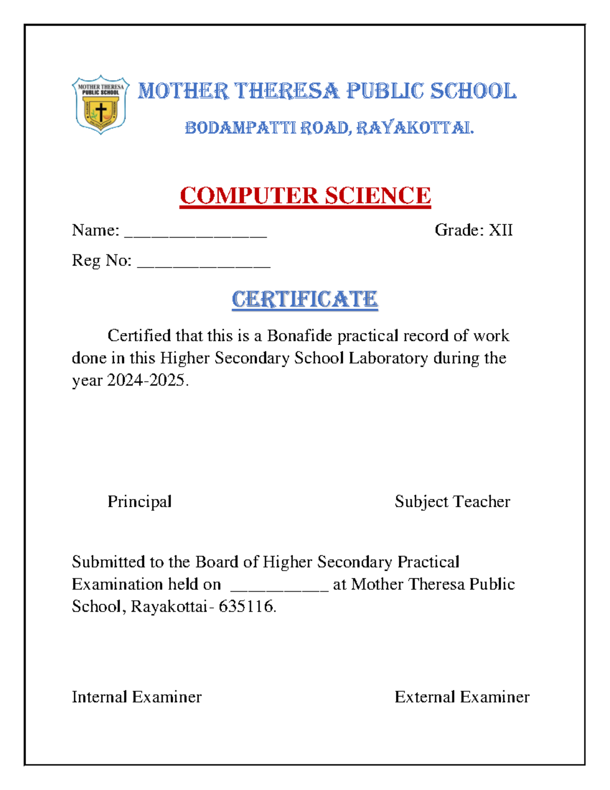GR XII CS Practical Front Sheet - MOTHER THERESA PUBLIC SCHOOL BODAMPATTI ROAD, RAYAKOTTAI ...
