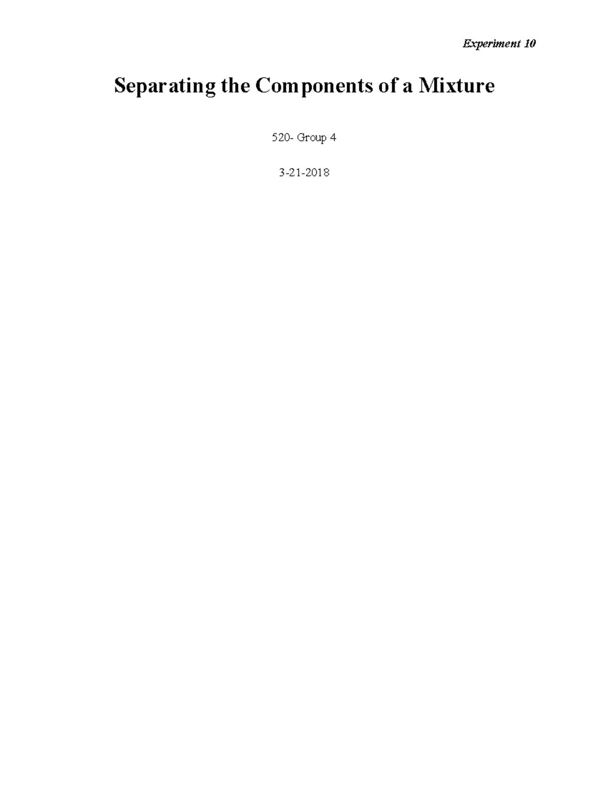 Experiment 10 - Separation of Components in a Mixture - Separating the ...