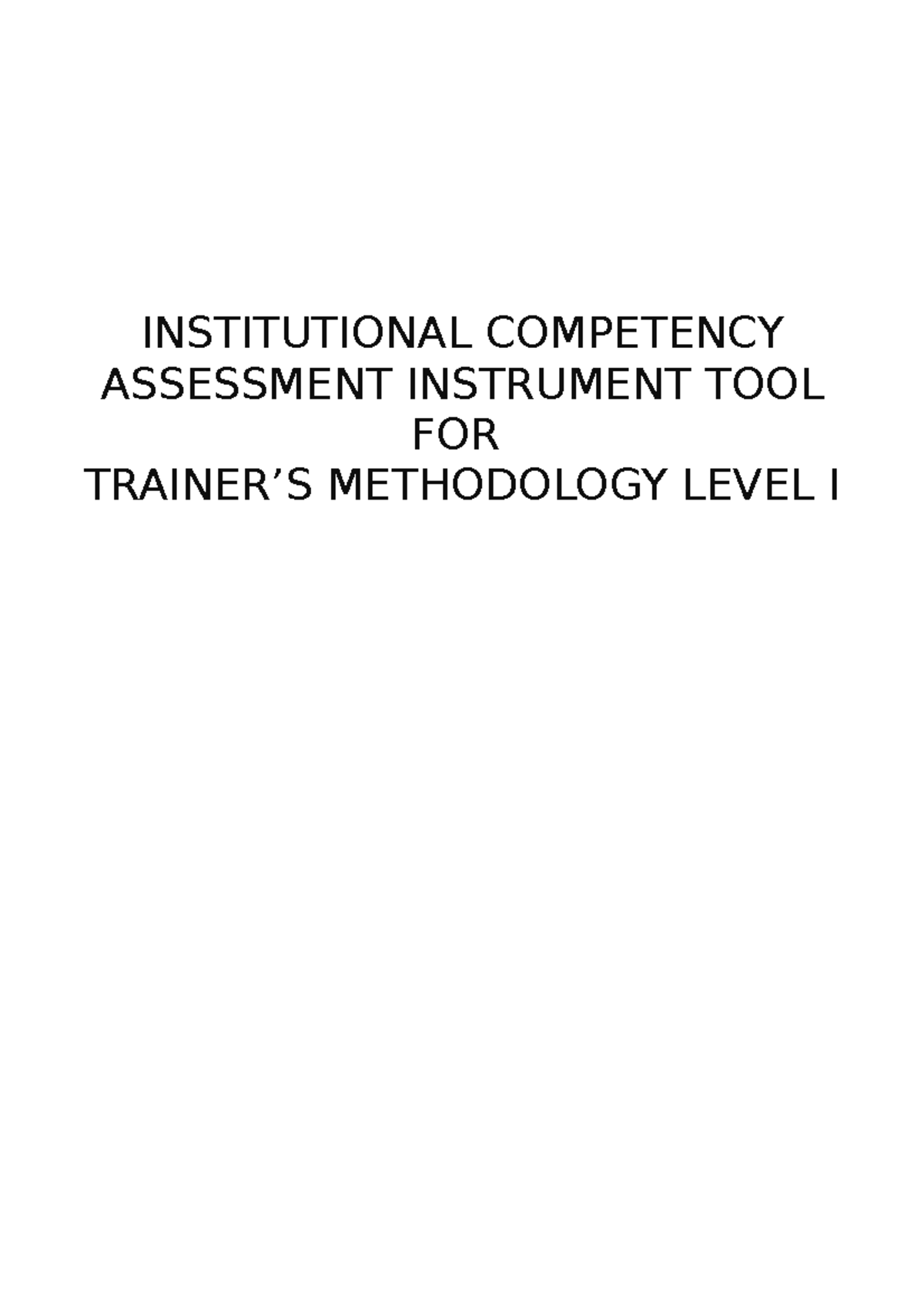 Trainer's Methodology Level I - Institutional Assessment Tool - Studocu