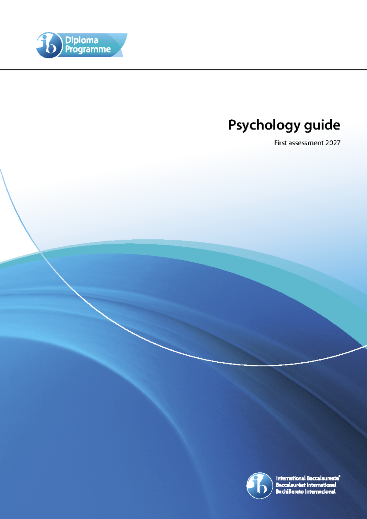 IB Psychology Guide: First Assessment Overview 2027 - Studocu