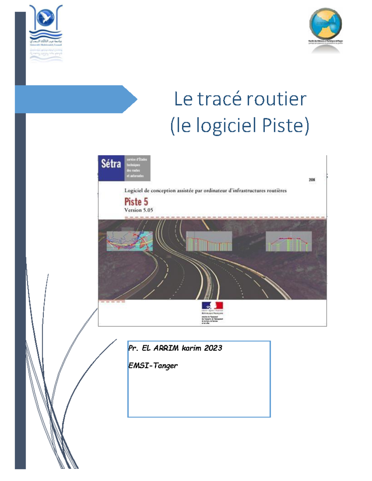 Piste et Tracé Routier : Cours GC 2025 - Terminologie et Logiciel - Studocu