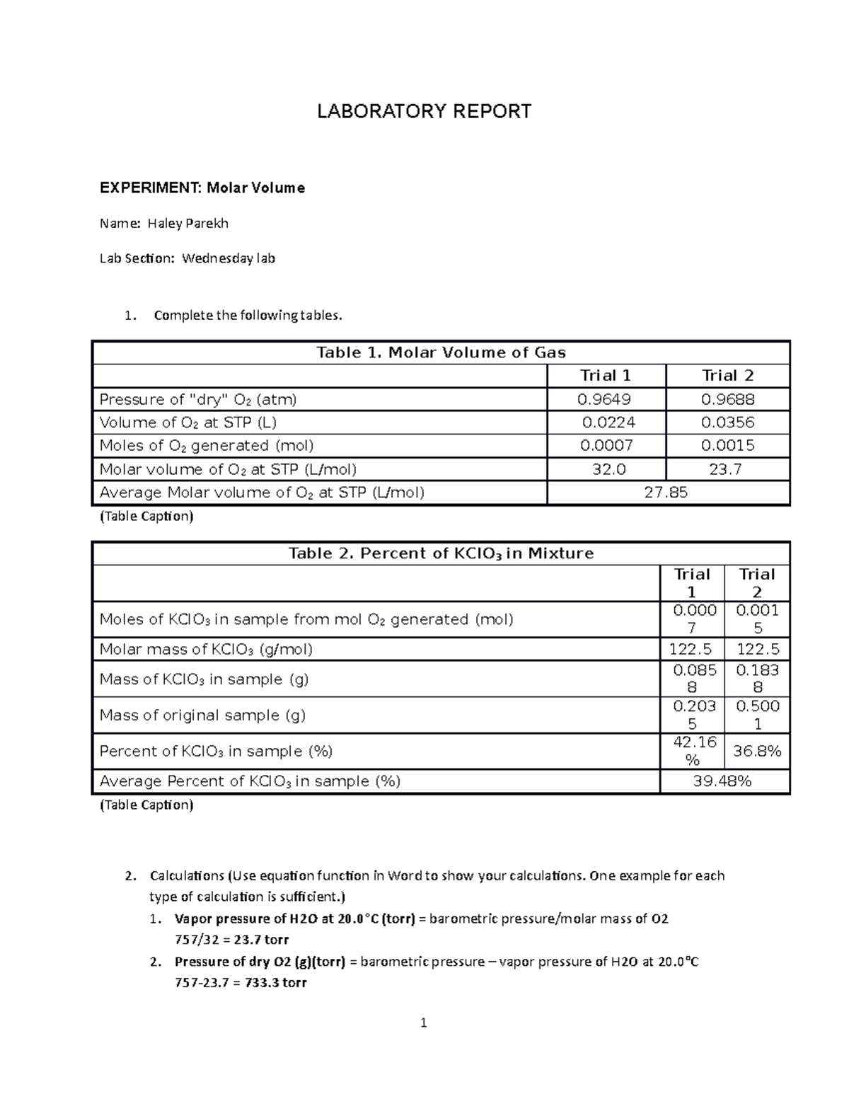 Exp 13 Molar Volume Calculations - LABORATORY REPORT EXPERIMENT: Molar Volume Name: Haley Parekh ...