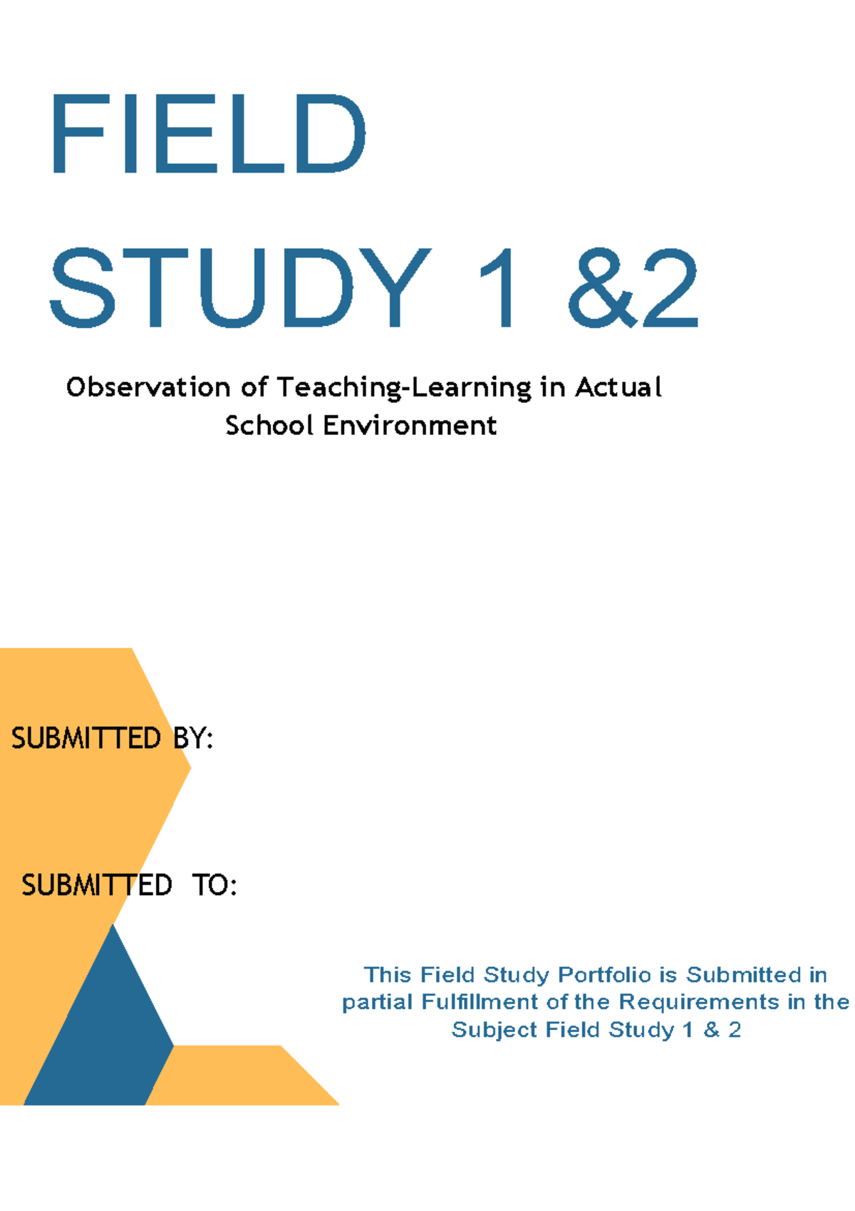 Cover page - afs - Field Study 3 - SUBMITTED BY: SUBMITTED TO: FIELD ...