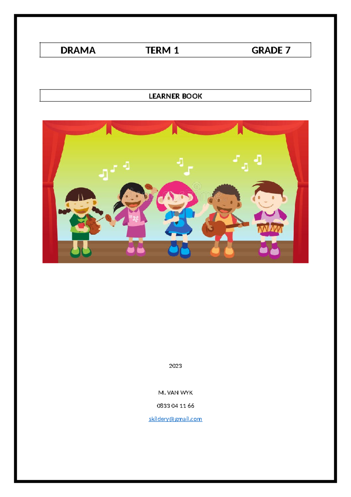 Drama 0833 Term 1 Learner Notes & Practical Worksheets - Studocu