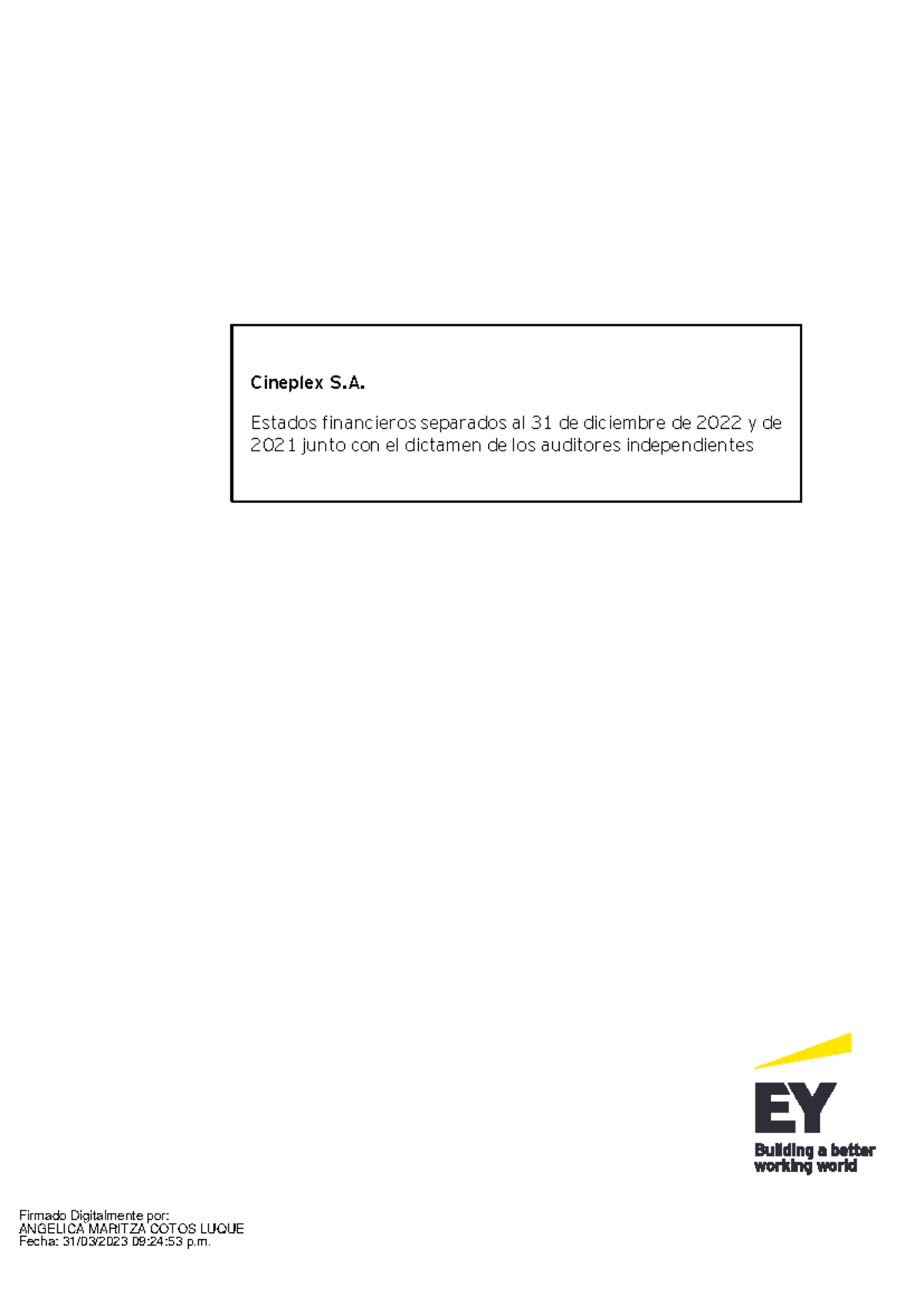 Cineplex S.A. Estados Financieros Separados 2022-2021 y Dictamen de ...