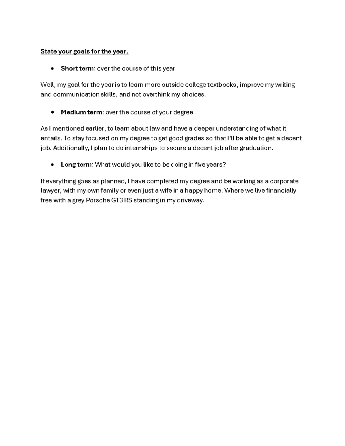 State your goals for the year1 - Short term: over the course of this ...