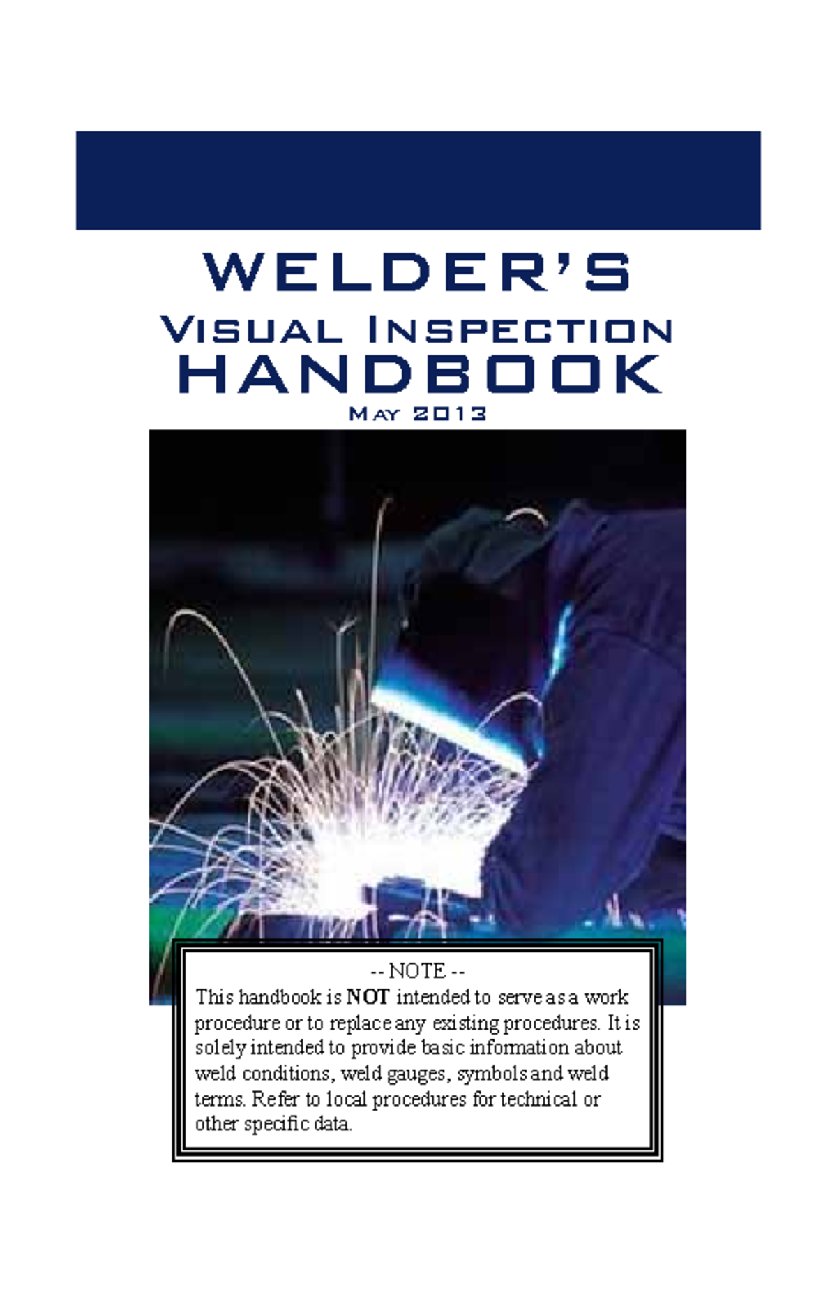 Welders Visual Inspection Handbook - WELDER’S Visual Inspection ...