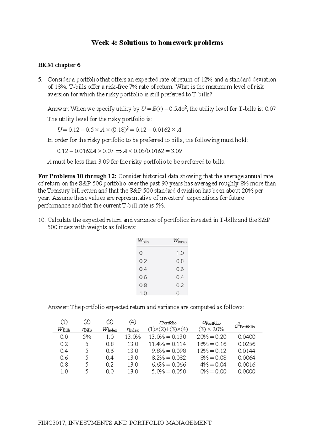 Week 4 solutions - Week 4: Solutions to homework problems BKM chapter 6 Consider a portfolio ...