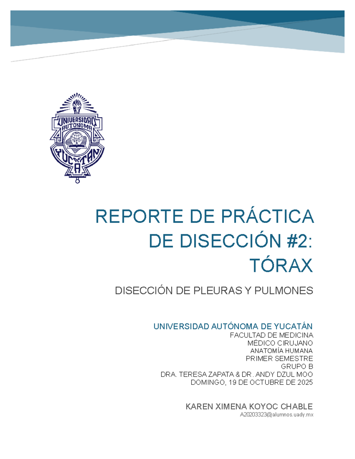 REPORTE DE PRÁCTICA DE DISECCIÓN TÓRAX: PLEURAS Y PULMONES - GPO B ...