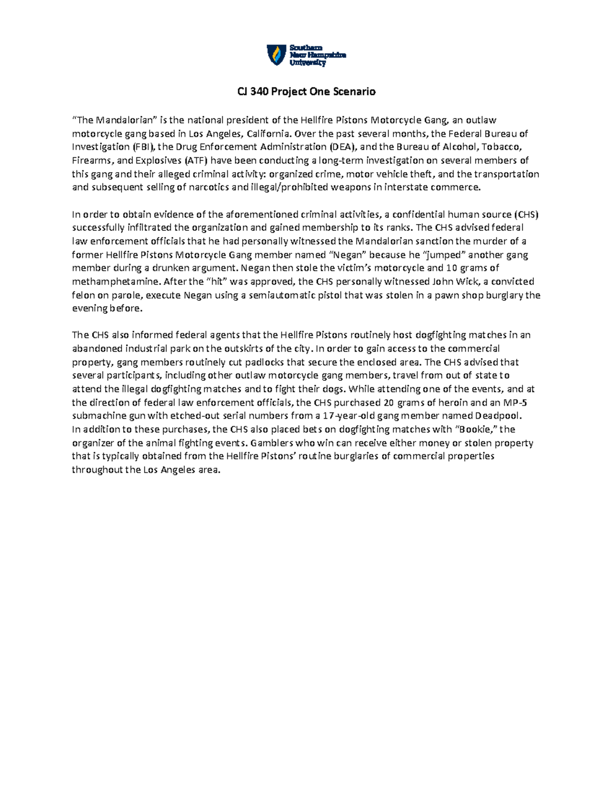 CJ 340 Project One Scenario: Hellfire Pistons Gang Case Study - Studocu