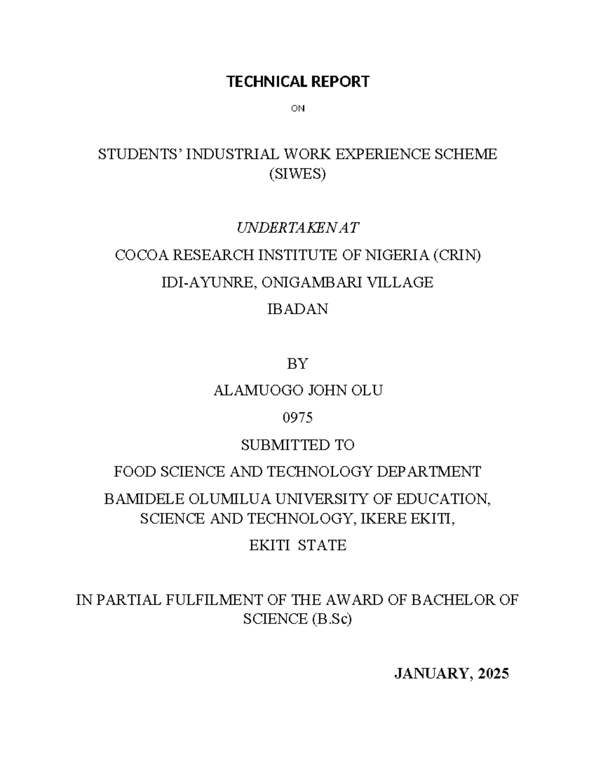 Bouesti Siwes Technical Report Template - TECHNICAL REPORT ON STUDENTS ...