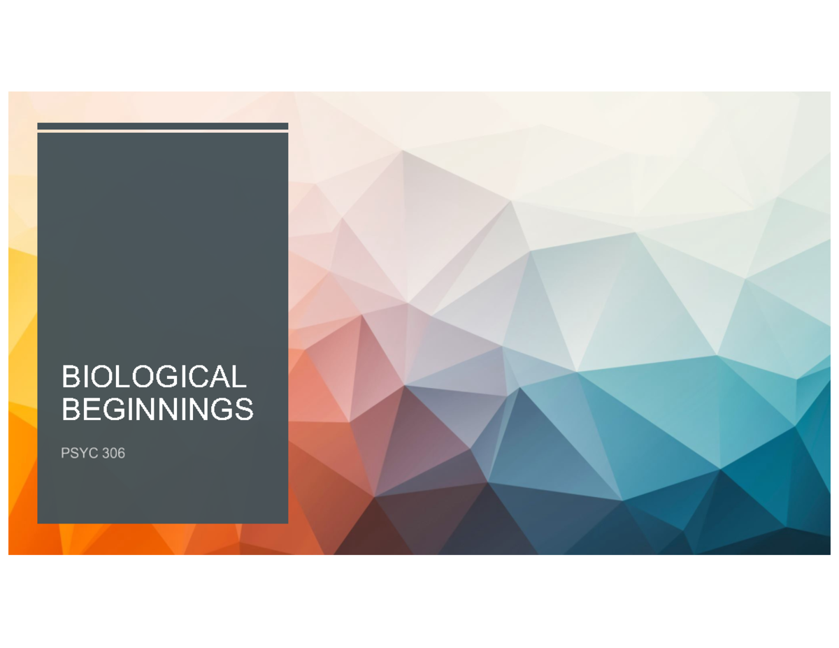 BIO 101: Biological Beginnings & Genetic Foundations of Development ...