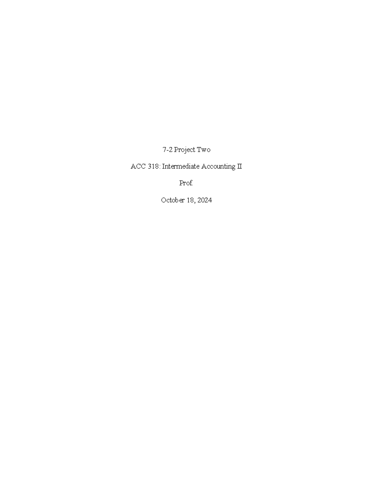 ACC 318 Project 2: Full Disclosure & Financial Reporting Insights - Studocu