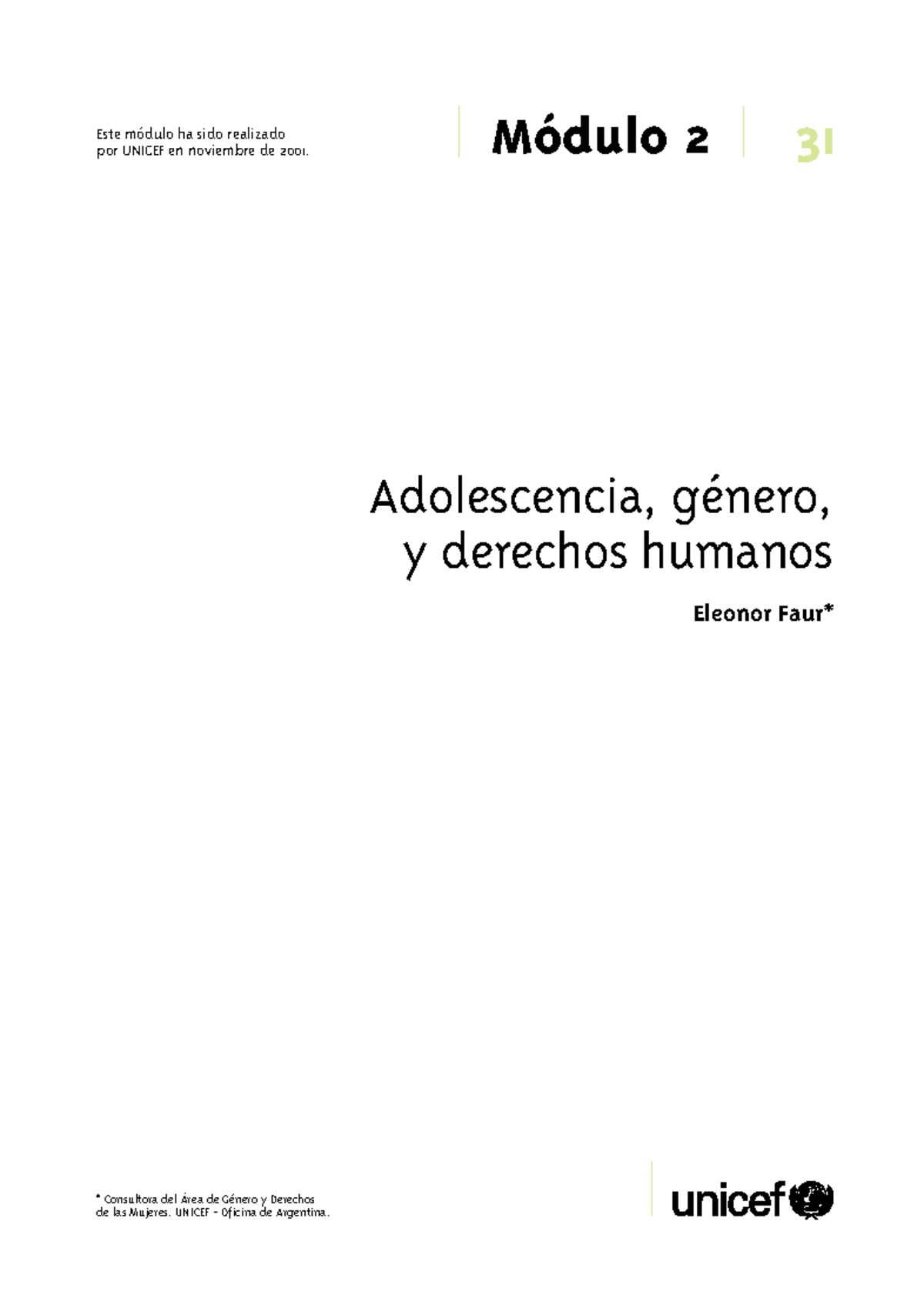 Adolescencia, género y derechos humanos Unicef - 31 Consultora del Área ...