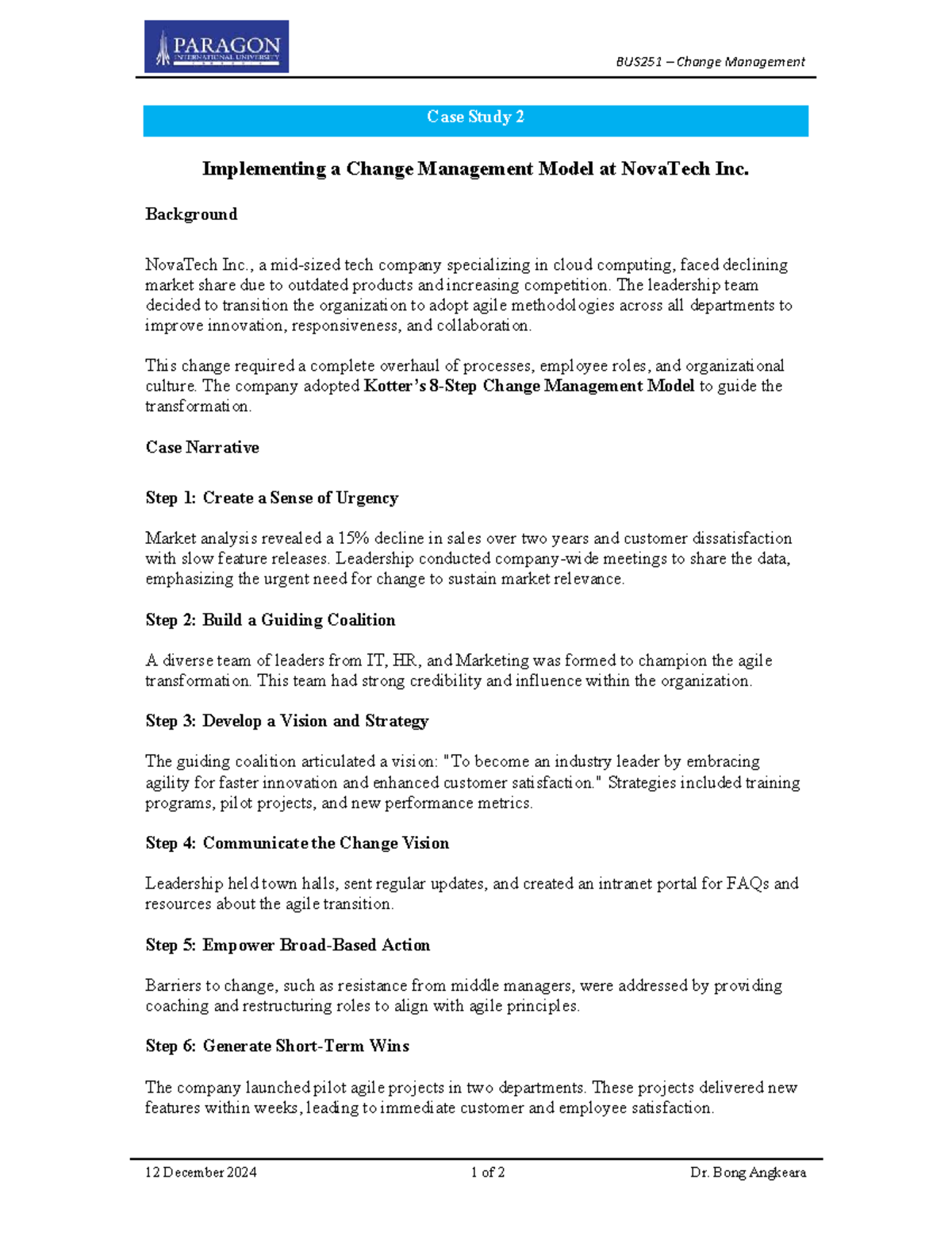BUS251 Change Management Case Study 2: NovaTech's Agile Transformation ...