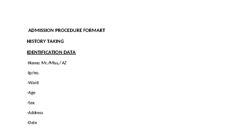 History Taking Format: Admission Procedure & Patient Data - Studocu