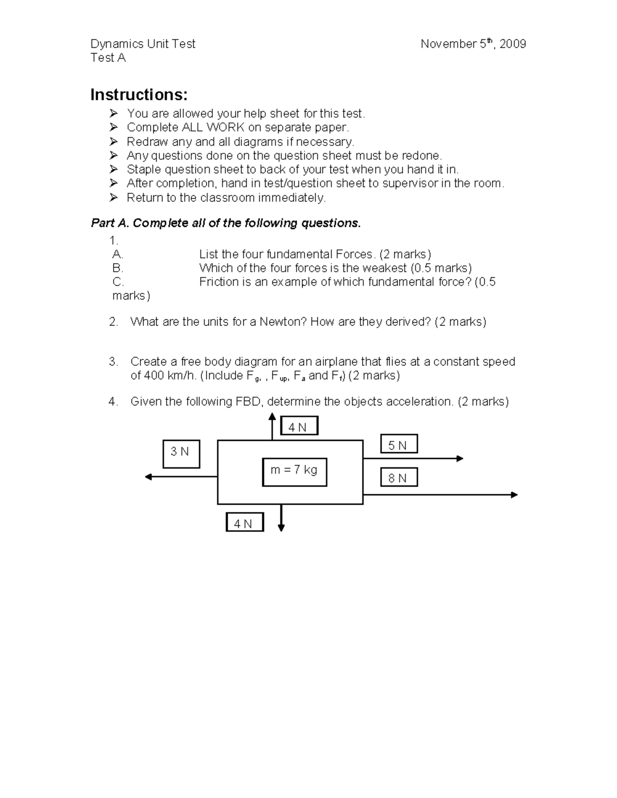 Dynamics Unit Test A - November 5, 2009: Newton's 2nd Law - Studocu