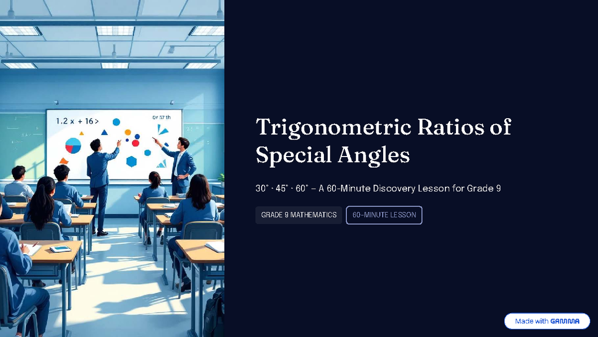 Grade 9 Mathematics: Special Angle Trigonometric Ratios Lesson - Studocu