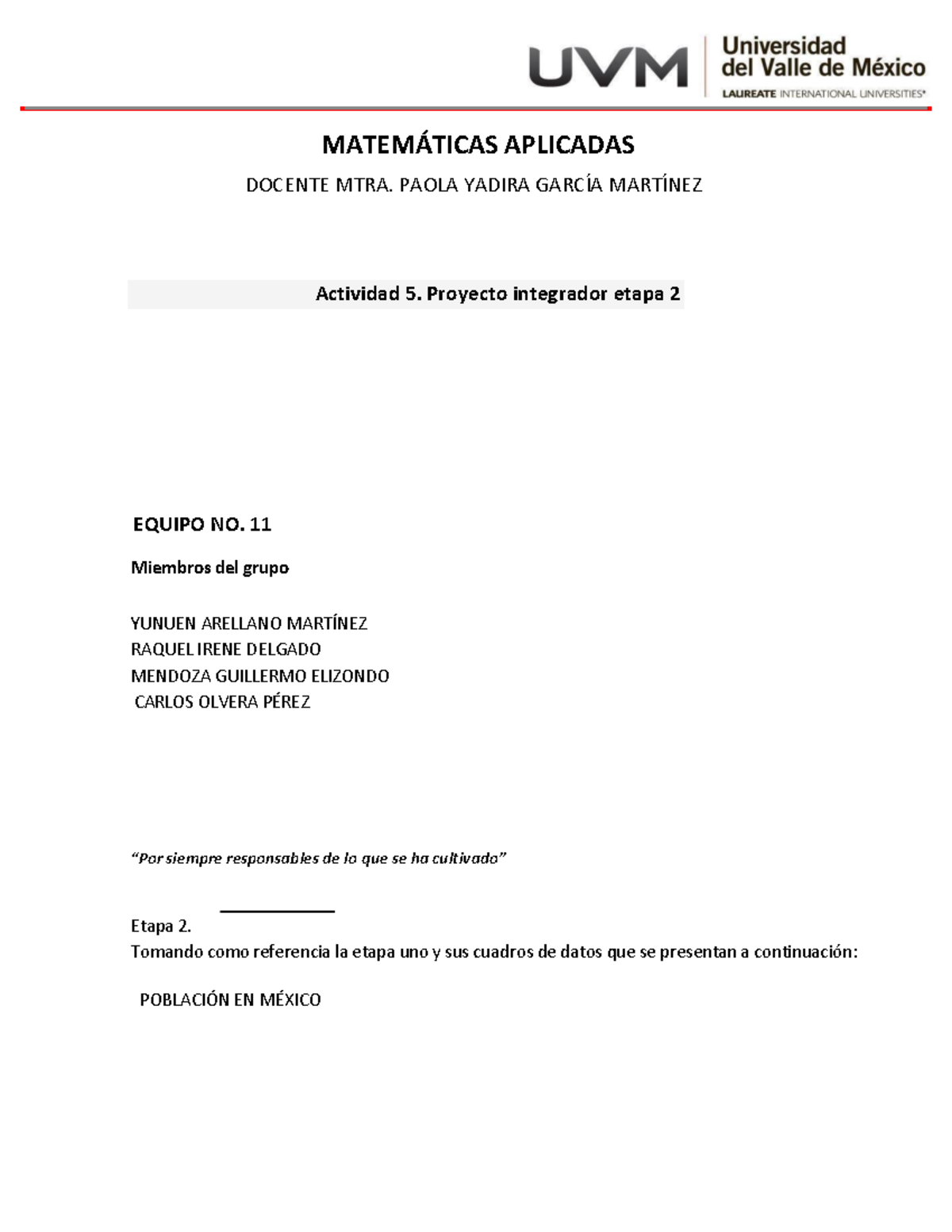 MATEMÁTICAS APLICADAS A5 - Proyecto Integrador Etapa 2 EQP11 - Studocu