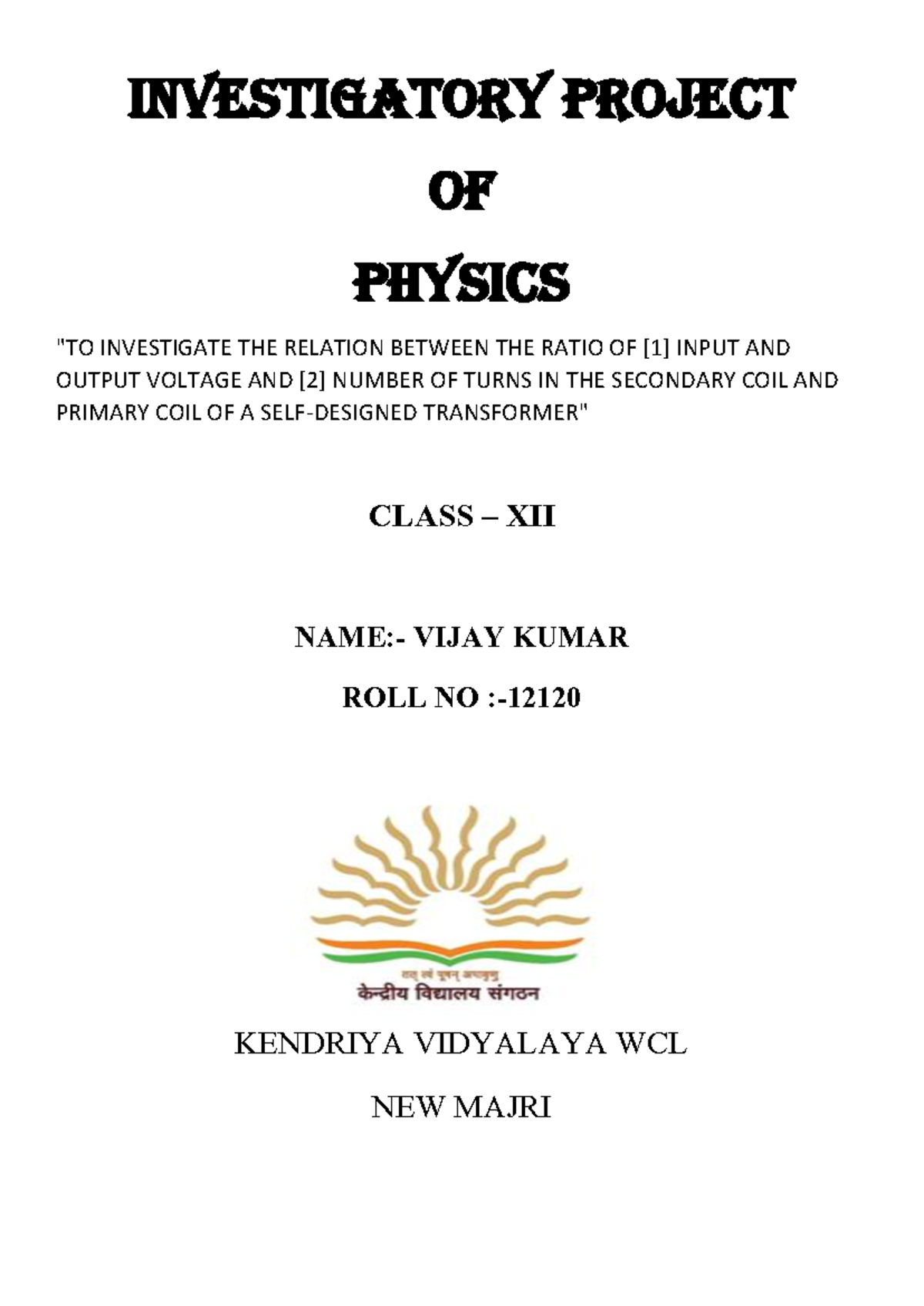 Class XII Physics Investigatory Project: Voltage Ratio & Coil Turns ...