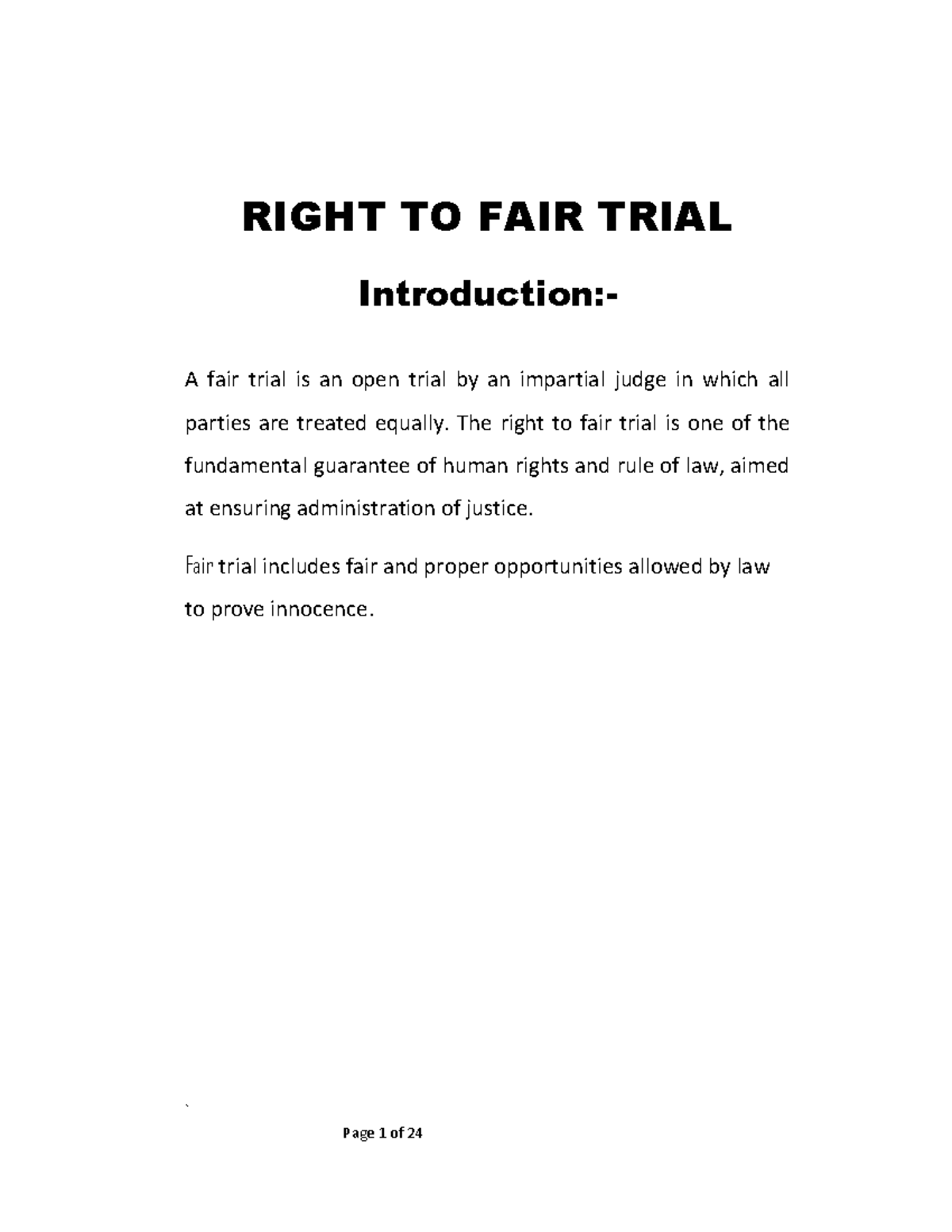 1.Right to Fair Trial Handout - ` RIGHT TO FAIR TRIAL Introduction:- A ...