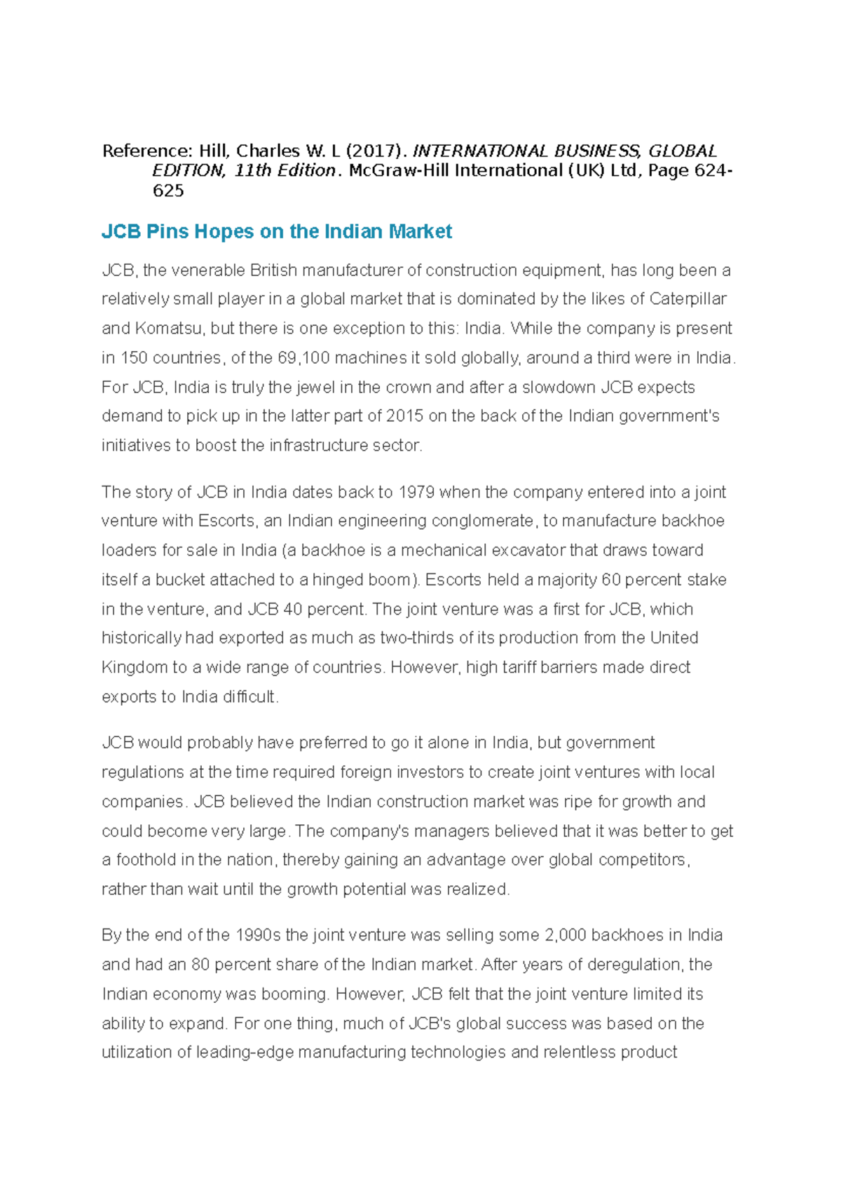 Week 10 Seminar 10 - JCB case study - Reference: Hill, Charles W. L (2017). INTERNATIONAL ...