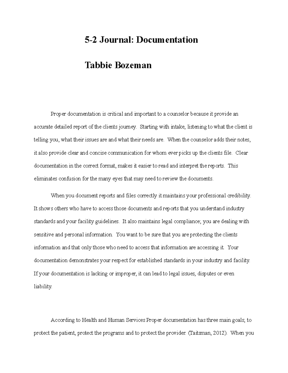5-2 Journal Documentation - 5-2 Journal: Documentation Tabbie Bozeman ...