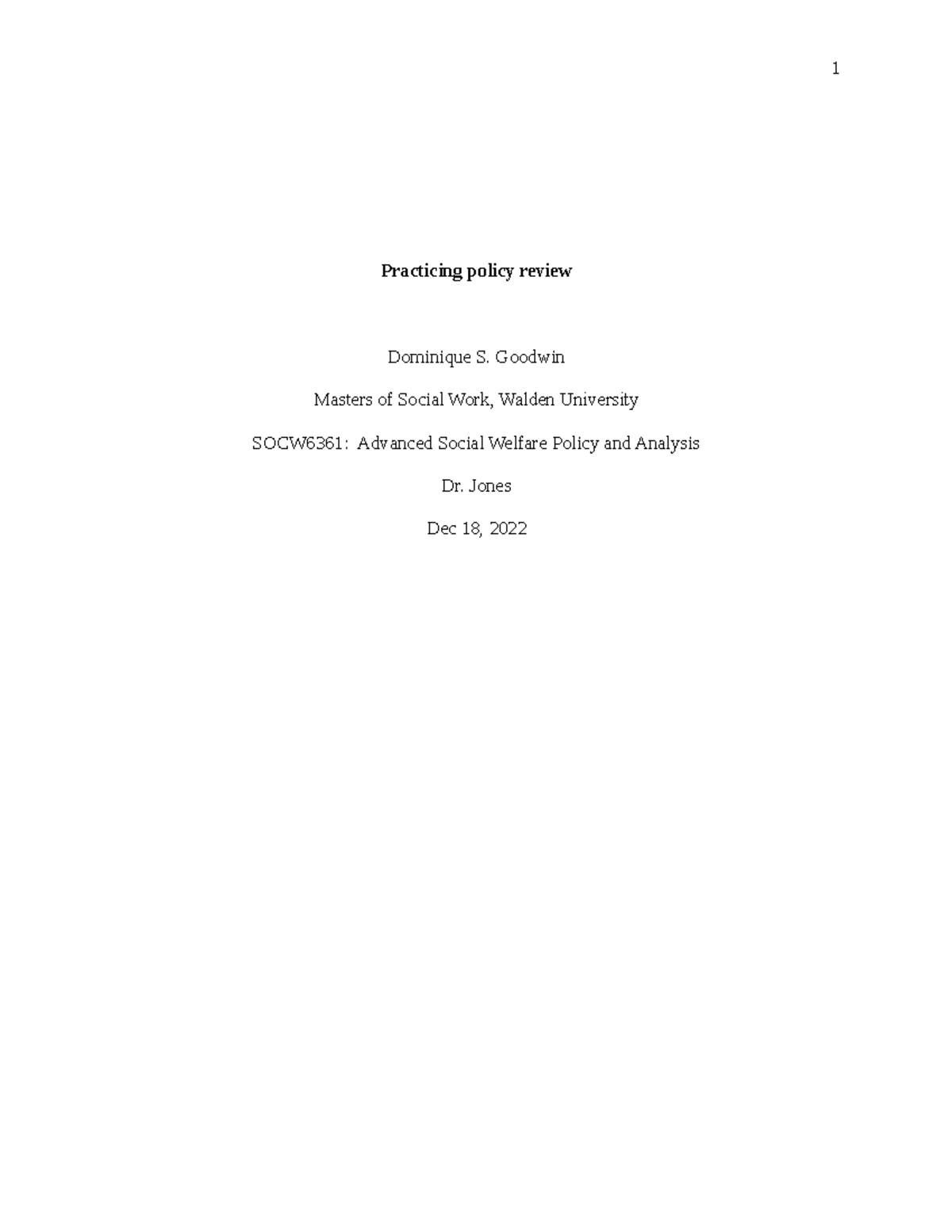WK3Assgn 1Goodwin D - Submit a 2- to 3-page paper that addresses the ...