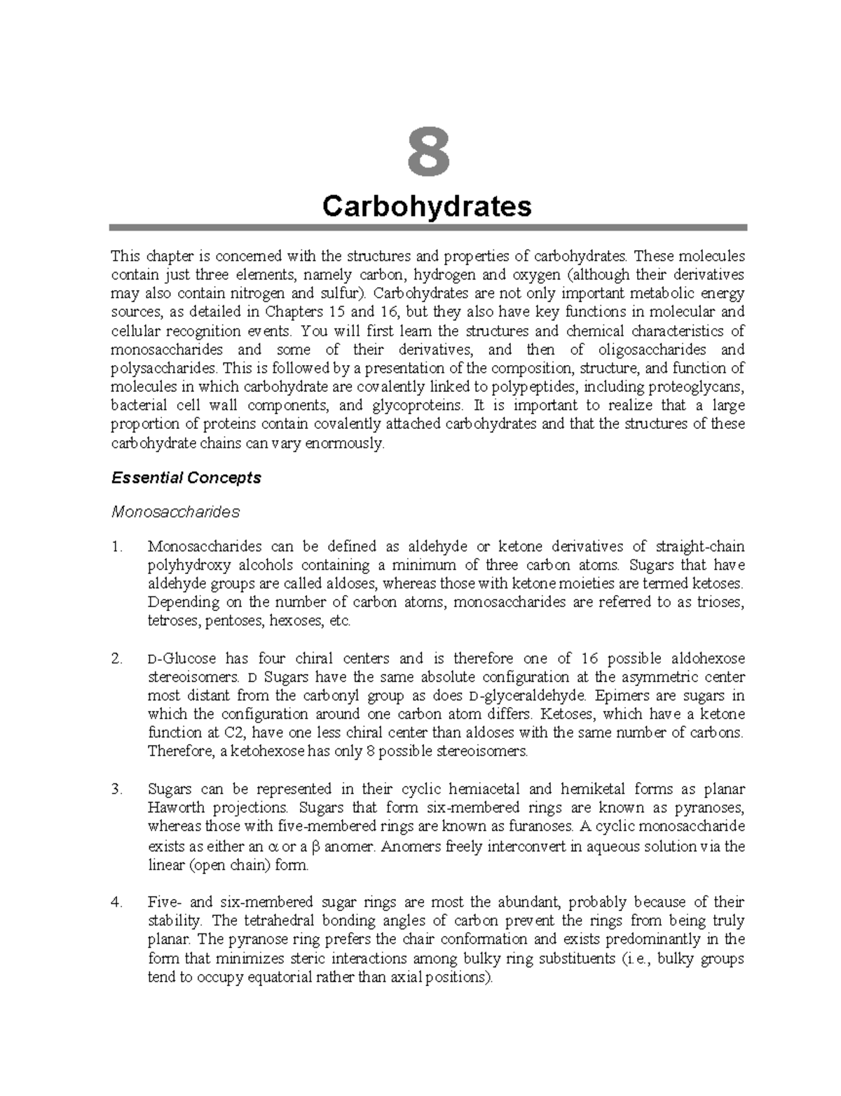 Biochemistry-28 - N/A - 8 Carbohydrates This chapter is concerned with ...