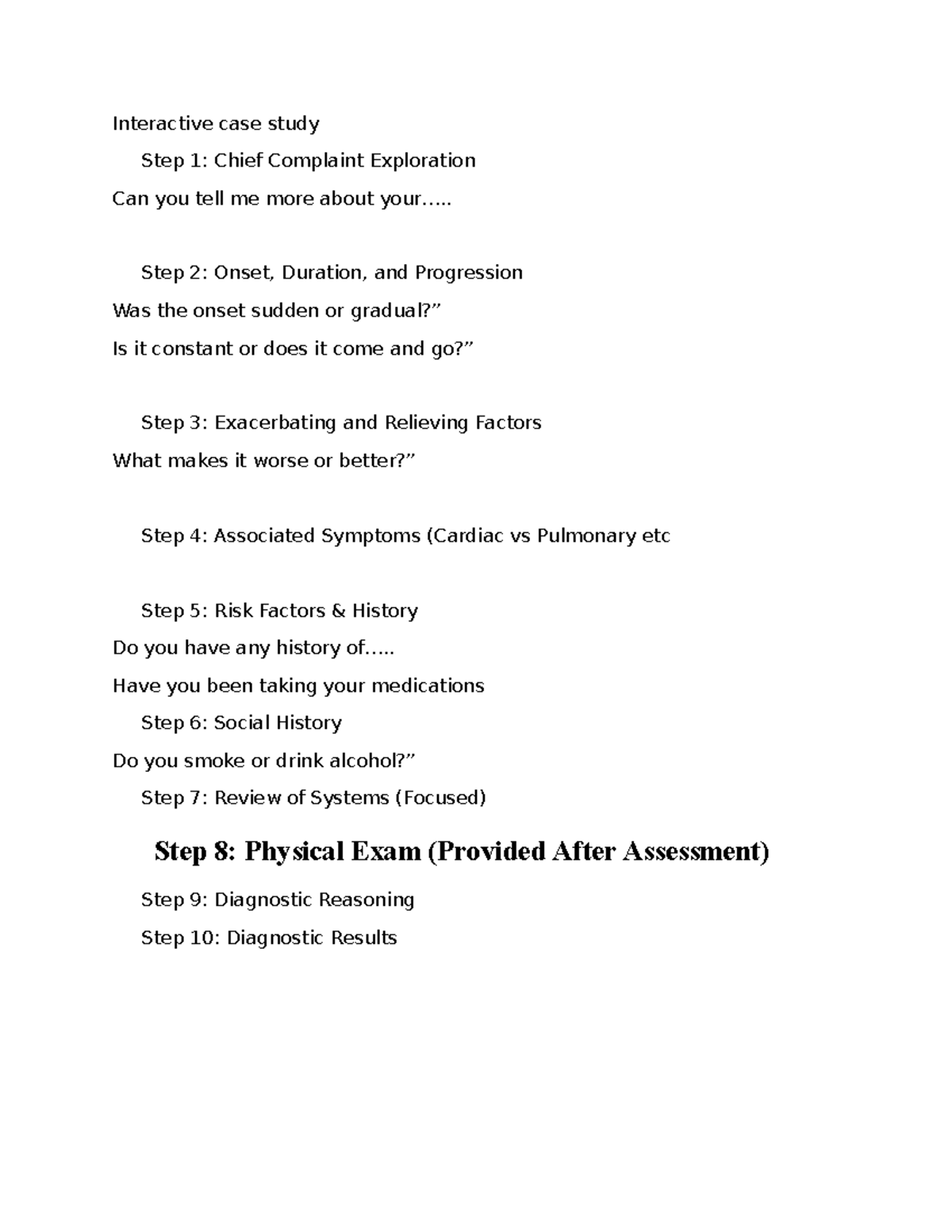 Interactive case study - Interactive case study 🔹 Step 1: Chief Complaint Exploration Can you ...