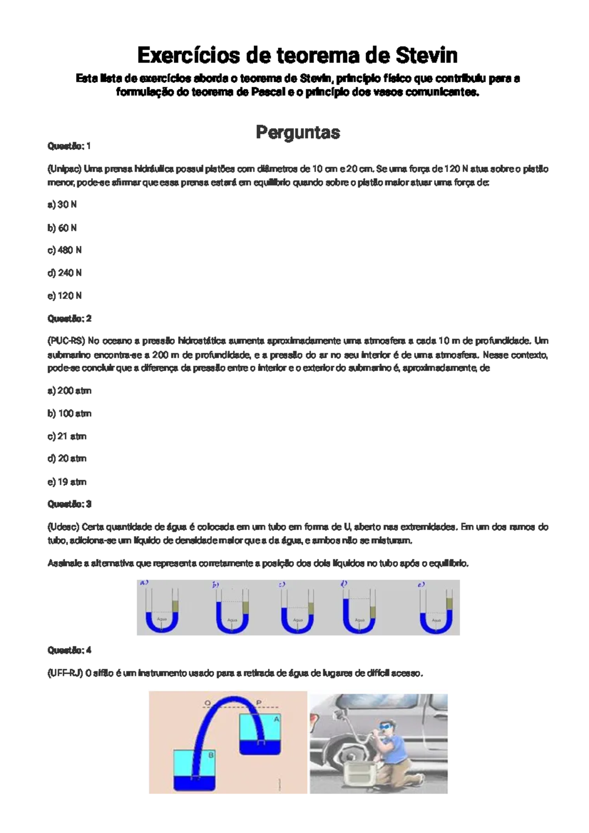 Exercícios do Teorema de Stevin - Listas de Questões e Respostas - Studocu