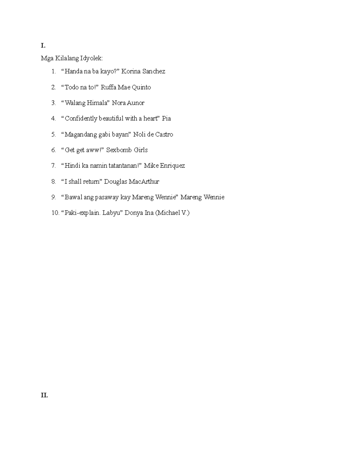 Idyolek - Lecture notes 1 - I. Mga Kilalang Idyolek: “Handa na ba kayo ...